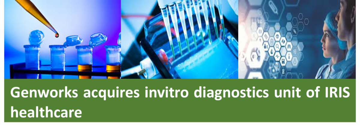 Genworks acquires invitro diagnostics unit of IRIS healthcare - Vedacorp